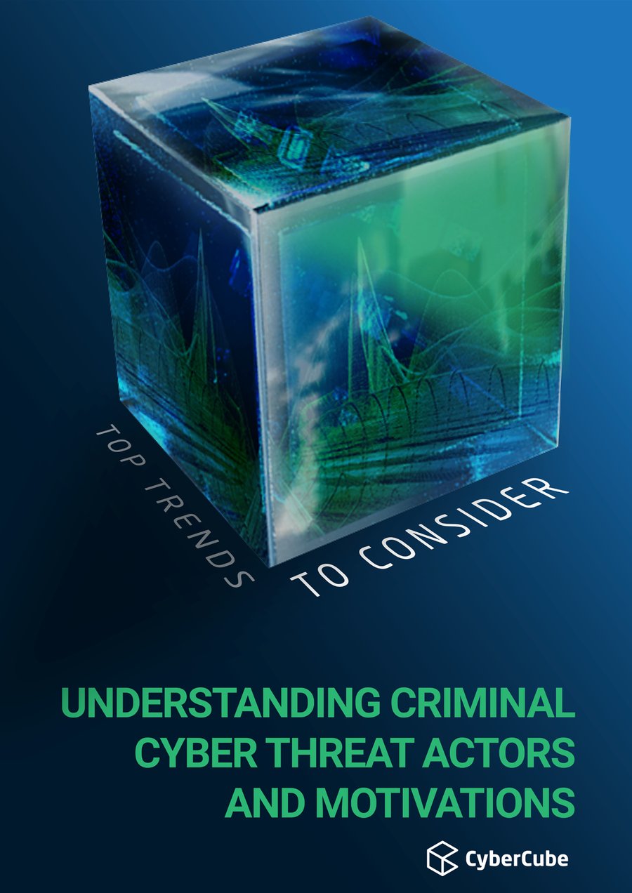 Understanding Criminal Cyber Threat Actors and Motivations